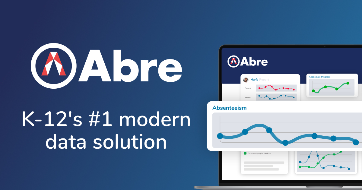 Use Cases for Abre’s K-12 Data Platform - Abre
